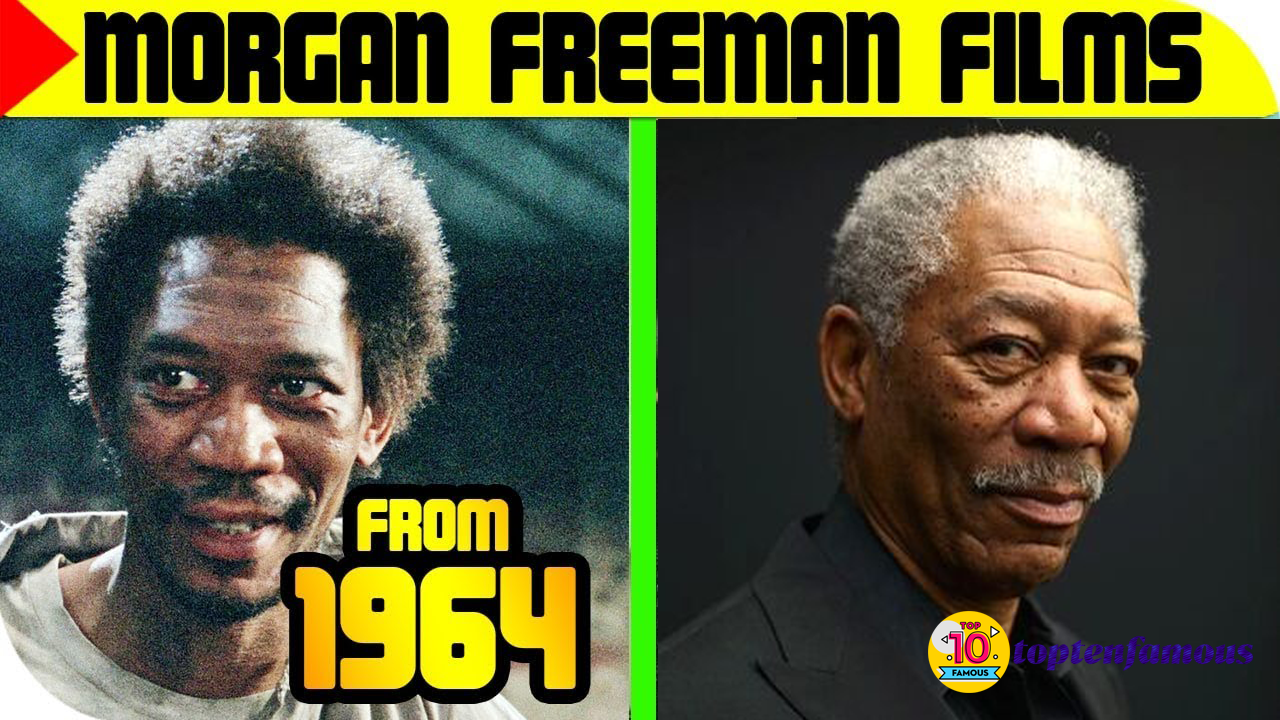 Morgan Freeman Then and Now: 10 Excellent Movies of His Life (Part 2)